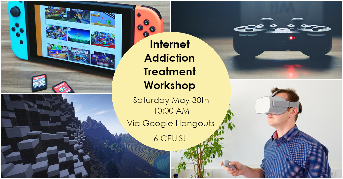 Internet Addiction Treatment Workshop - Houston TX